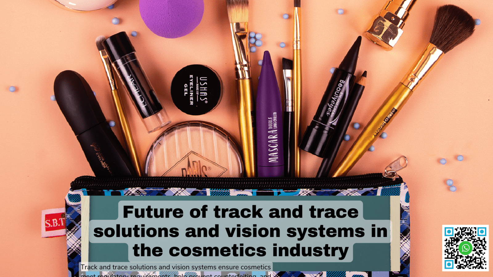 Future of track and trace solutions and vision systems in the cosmetics ...